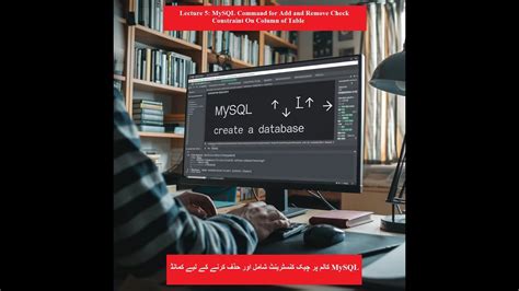 Lecture 5 Mysql Command For Add And Remove Check Constraint On Column