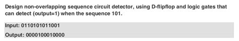 Design Non Overlapping Sequence Circuit Detector