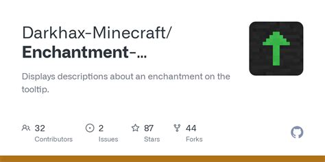 GitHub Darkhax Minecraft Enchantment Descriptions Displays Descriptions About An Enchantment