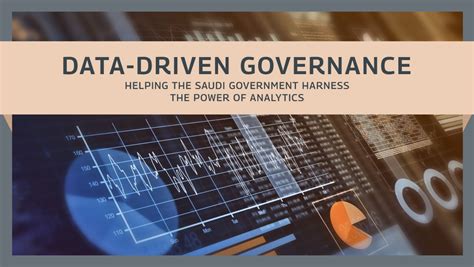 Data Driven Governance Helping The Saudi Government Harness The Power