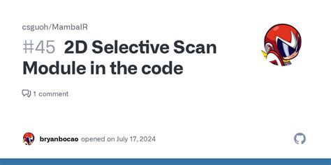 2d Selective Scan Module In The Code · Issue 45 · Csguohmambair · Github