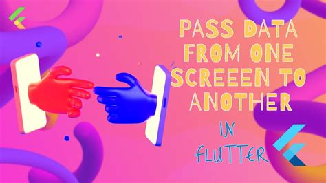 How To Pass Data From One Screen To Another In Flutter App Youtube