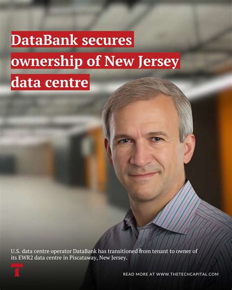 Databank Secures Ownership Of New Jersey Data Centre The Tech Capital