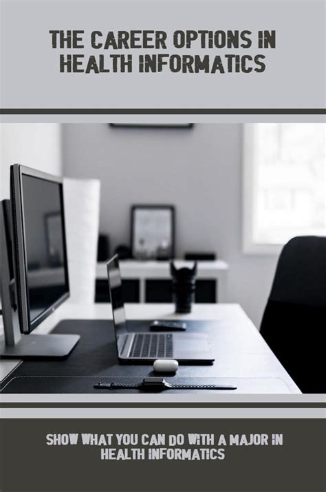 The Career Options In Health Informatics Show What You Can Do With A Major In Health
