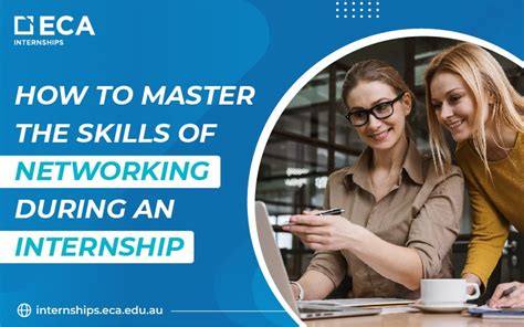 how to master the skills of networking during an internship
