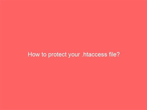 Mdhosting Ltd How To Protect Your Htaccess File