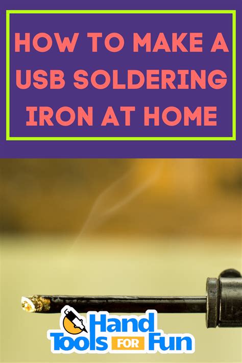 How To Make A Usb Soldering Iron At Home Artofit