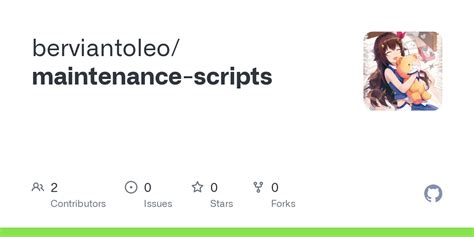 Github Berviantoleomaintenance Scripts