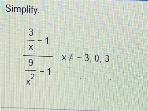Solved Simplify X X X Chegg Com