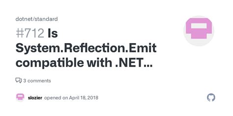 Is Systemreflectionemit Compatible With Net Standard 20 · Issue