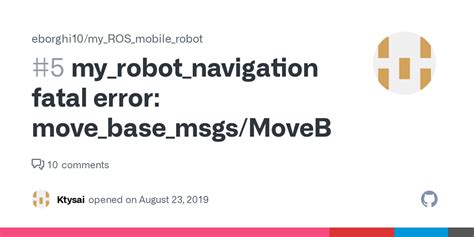 My Robot Navigation Fatal Error Move Base Msgs MoveBaseAction H Issue Eborghi My ROS