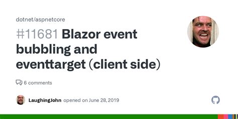 Blazor Event Bubbling And Eventtarget Client Side · Issue 11681