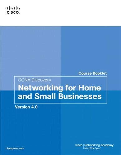 Ccna Discovery Course Booklet Networking For Home And Small Businesses Version 40 Cisco