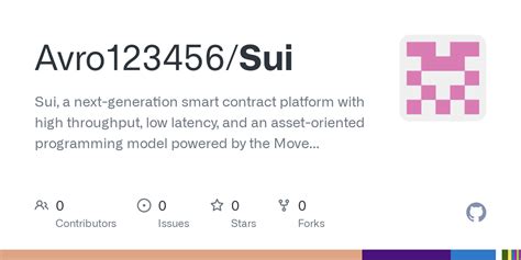 Github Avro123456sui Sui A Next Generation Smart Contract Platform