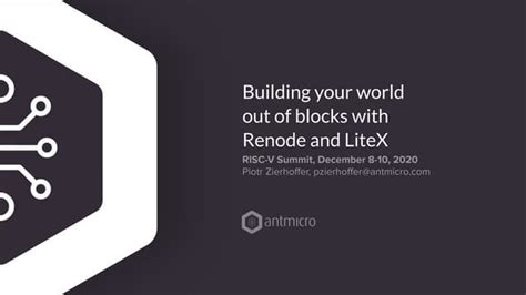 Tech Talk With Antmicro Building Your World Out Of Blocks With Renode And Lite X Pdf