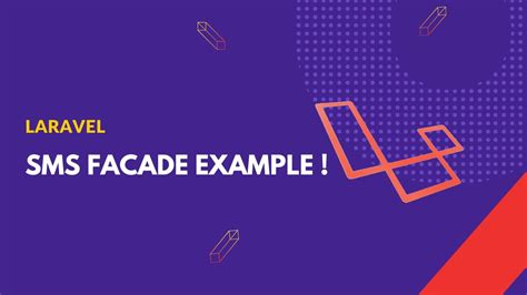 Laravel Sms Made Easy Facade Example 1 Youtube