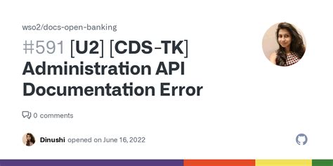 U2 Cds Tk Administration Api Documentation Error · Issue 591 · Wso2docs Open Banking · Github