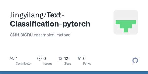 Github Jingyilangtext Classification Pytorch Cnn Bigru Ensembled Method