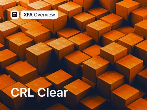 Crl Clear An Overview Xfa