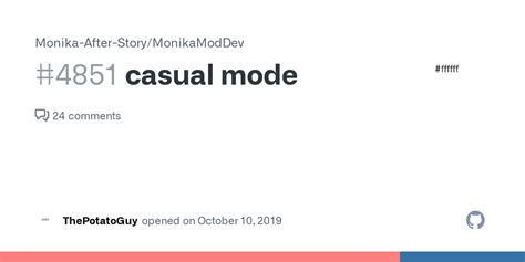 Casual Mode · Issue 4851 · Monika After Storymonikamoddev · Github