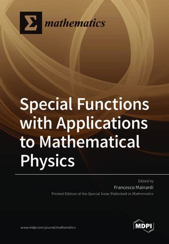 Mathematics Mdpi On Linkedin Special Functions With Applications To Mathematical Physics