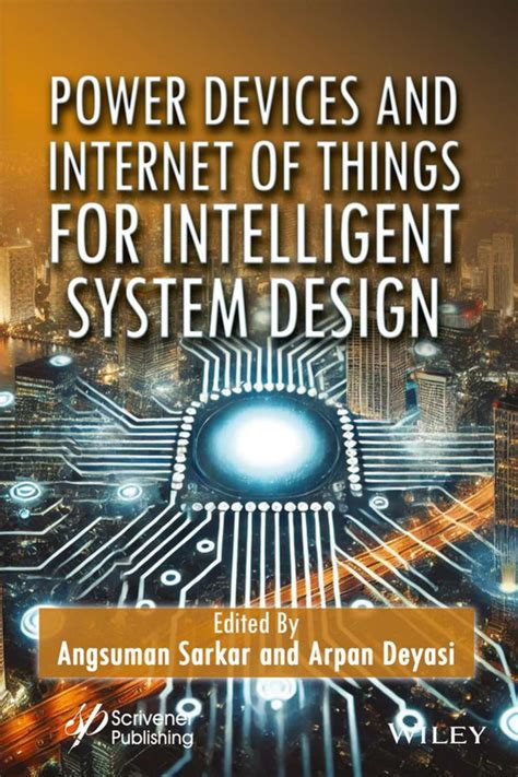 Power Devices And Iot Intelligent System Design Explained Expert Training