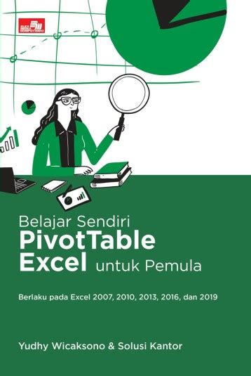 Buku Belajar Sendiri Pivottable Excel Untuk Pemula Karya Yudhy Buku Belajar Sendiri Pivottable Excel Untuk Pemula Karya Yudhy