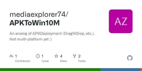 Github Mediaexplorer74apktowin10m An Analog Of Apkdeployment