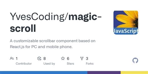 Github Yvescodingmagic Scroll A Customizable Scrollbar Component Based On Reactjs For Pc