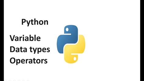 Python Basics Variables Data Types Arithmetic And Assignment Operators Step By Step