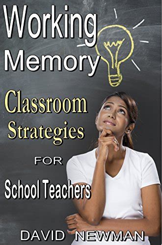 Working Memory Classroom Strategies EBook Newman David Amazon In Kindle Store