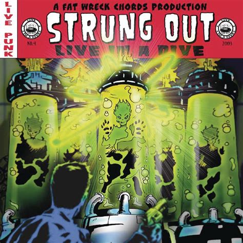 Live In A Dive Strung Out Jordan Burns Jason Cruz Jake Rob Ramos