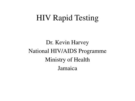 PPT HIV Rapid Testing PowerPoint Presentation Free Download ID 234939
