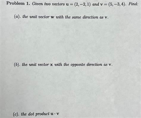 Solved Problem Given Two Vectors U And Chegg Com