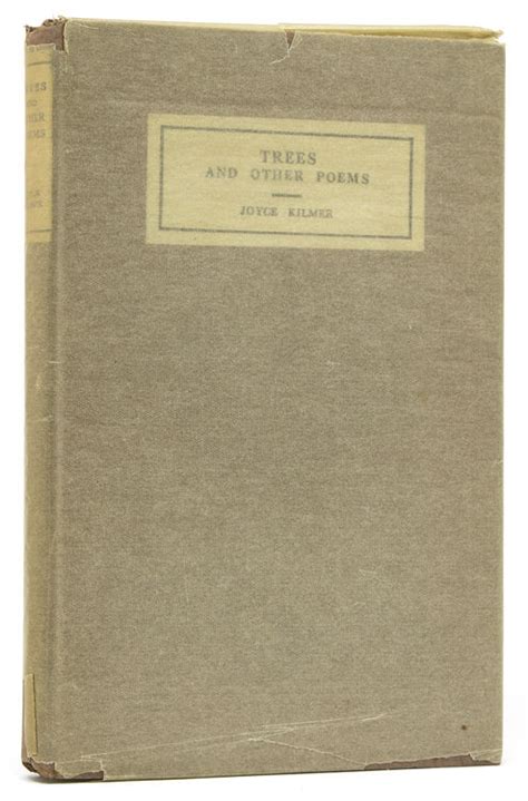 Trees And Other Poems By Kilmer Joyce 1914