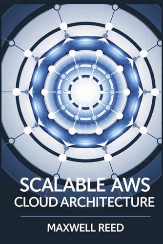 scalable aws cloud architecture cloud and serverless architectures