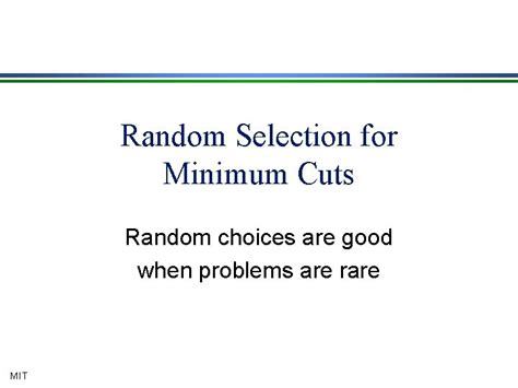 Randomization In Graph Optimization Problems David Karger Mit