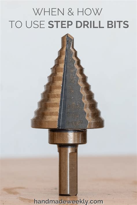 When And How To Use Step Drill Bits Handmade Weekly