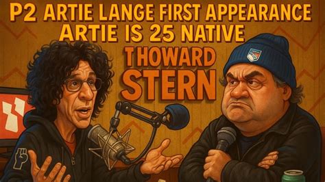 P2 Artie Lange First Appearance Artie Is 25 Native Howard Stern Show