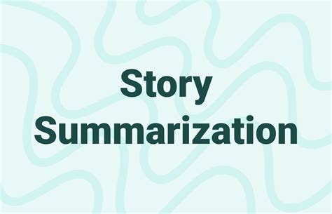 How To Summarize A Text The Right Way A Step By Step Guide