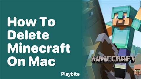 How To Delete Minecraft On Mac A Simple Guide Playbite