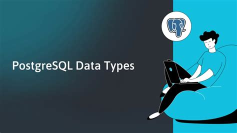 Learn All About Postgresql Data Types With Examples