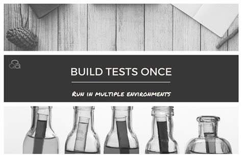 Test Multiple Environments Open Source Software Testing Tools