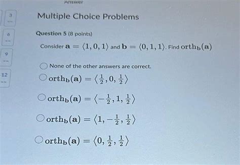 Solved Question 5 8 Points Consider A 1 0 1 And
