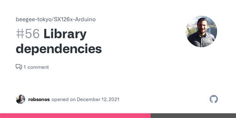 library dependencies · issue 56 · beegee tokyo sx126x arduino · github