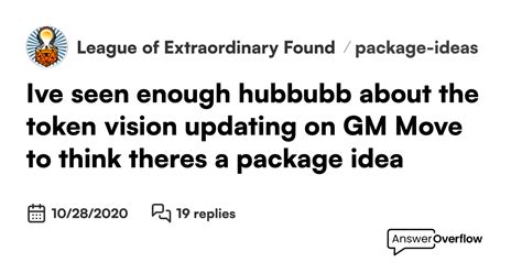 Ive Seen Enough Hubbubb About The Token Vision Updating On Gm Move To