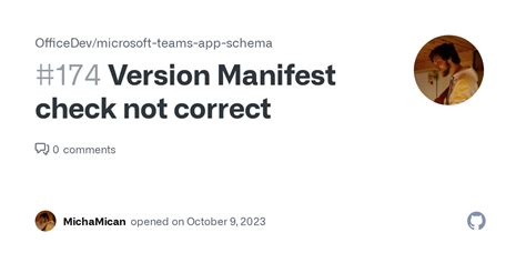 Version Manifest Check Not Correct · Issue 174 · Officedevmicrosoft Teams App Schema · Github