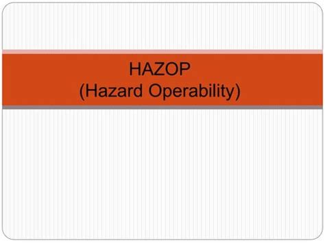 Hazop And Hazan Ppt
