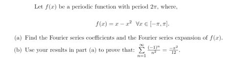 Solved Let F X Be A Periodic Function With Period Chegg Com
