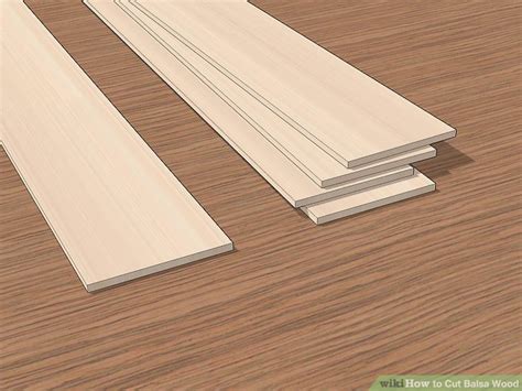 How To Cut Balsa Wood 10 Steps With Pictures Wikihow